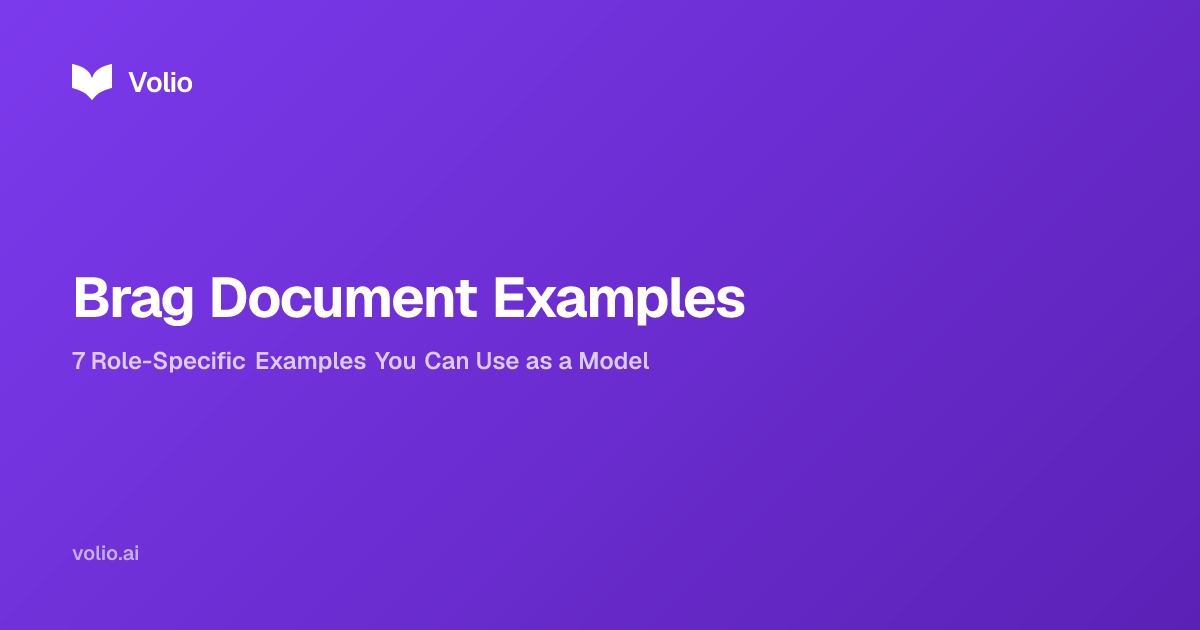 What a Brag Document Looks Like: 7 Role-Specific Examples - Volio